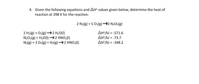 Solved 4. Given the following equations and AH° values given | Chegg.com