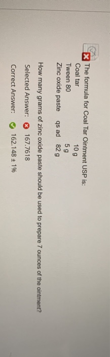 Solved The formula for Coal Tar Ointment USP is: Coal tar | Chegg.com