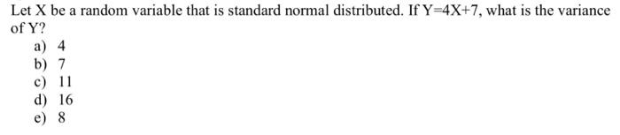 Solved Let X be a random variable that is standard normal | Chegg.com