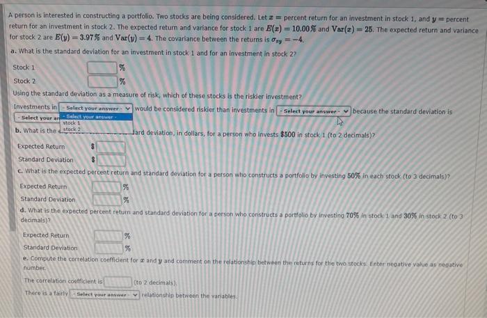 Solved A person is interested in constructing a portfolio. | Chegg.com