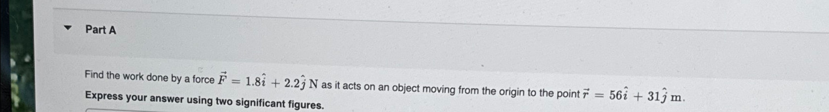 Solved Part AFind the work done by a force | Chegg.com