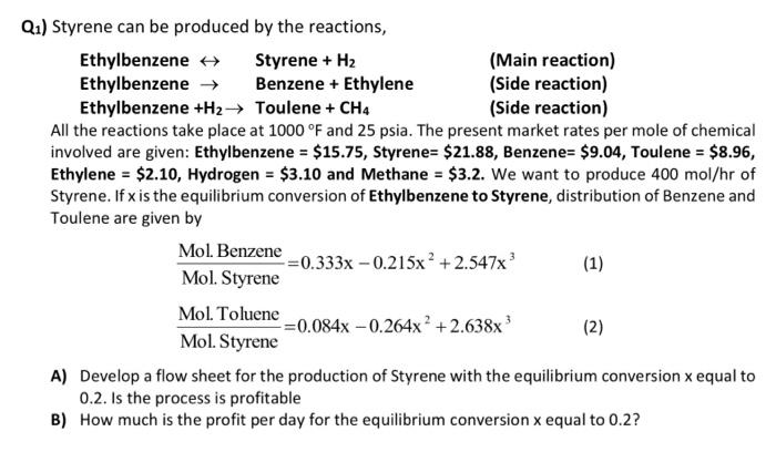Solved Qı) Styrene can be produced by the reactions, | Chegg.com