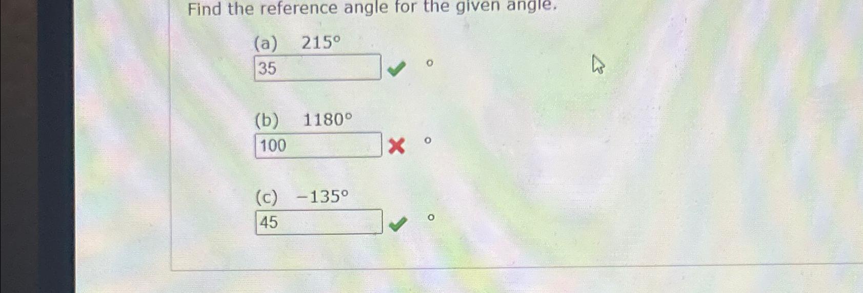 Solved Find the reference angle for the given | Chegg.com