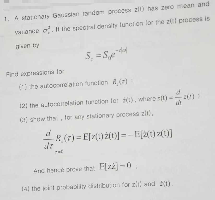 Solved A Stationary Gaussian Random Process Zt has Zero