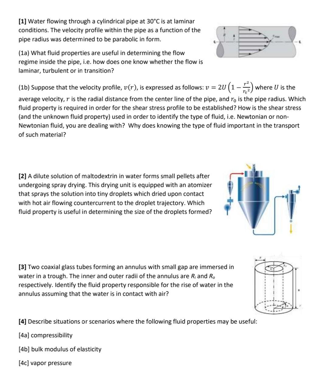Solved [1] Water flowing through a cylindrical pipe at 30°C | Chegg.com