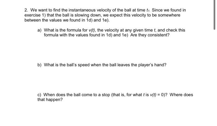 Solved We want to find the instantaneous velocity of the | Chegg.com