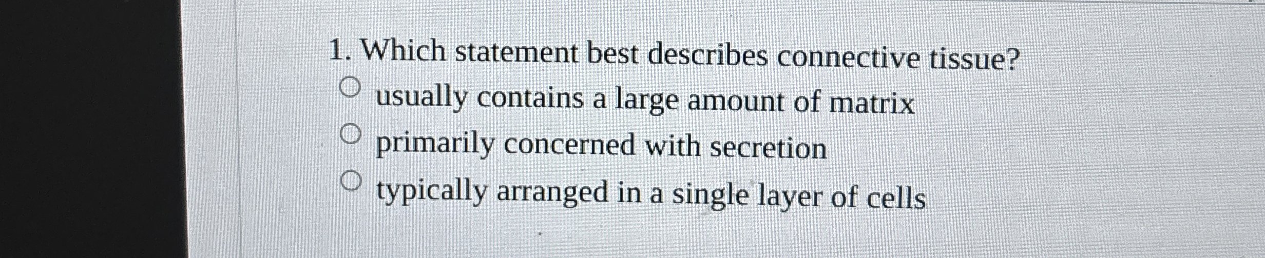 Solved Which statement best describes connective | Chegg.com