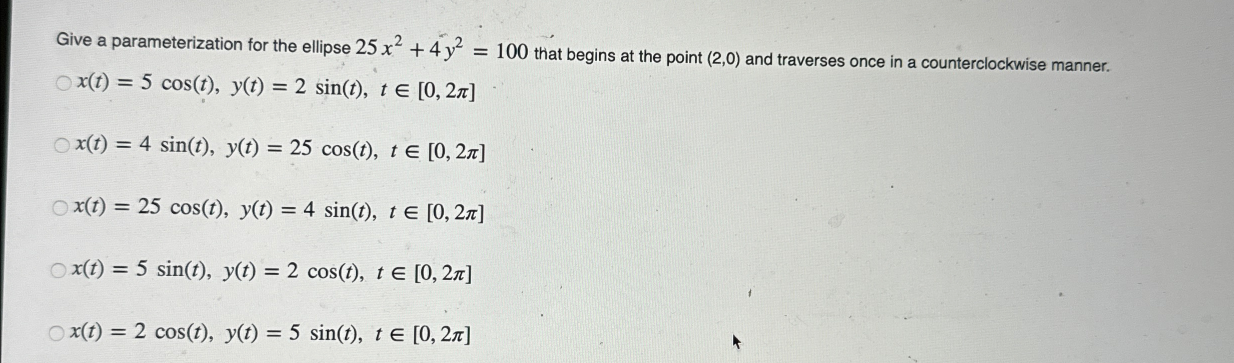 Solved Give a parameterization for the ellipse 25x2+4y2=100 | Chegg.com