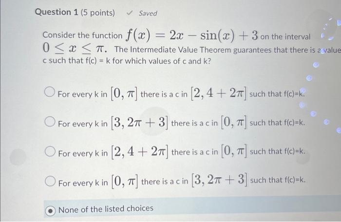 Solved Consider the function f(x)=2x−sin(x)+3 on the | Chegg.com