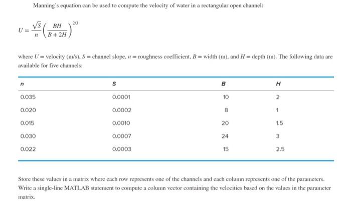 Solved Manning's equation can be used to compute the | Chegg.com