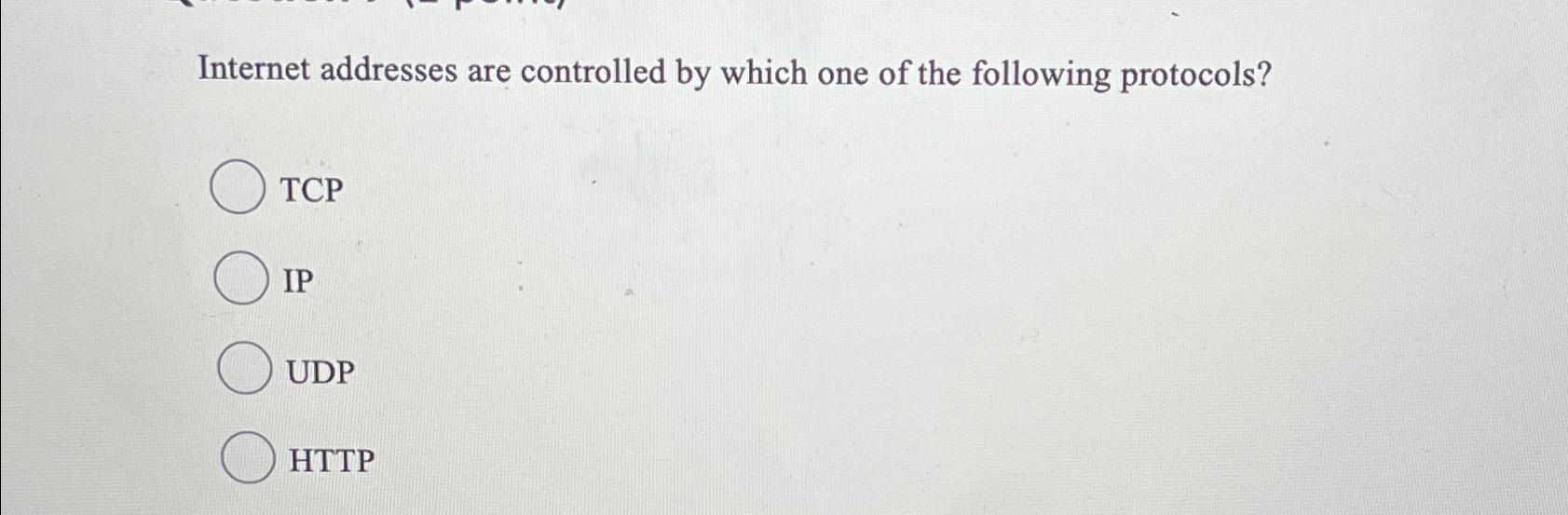 Solved Internet addresses are controlled by which one of the | Chegg.com