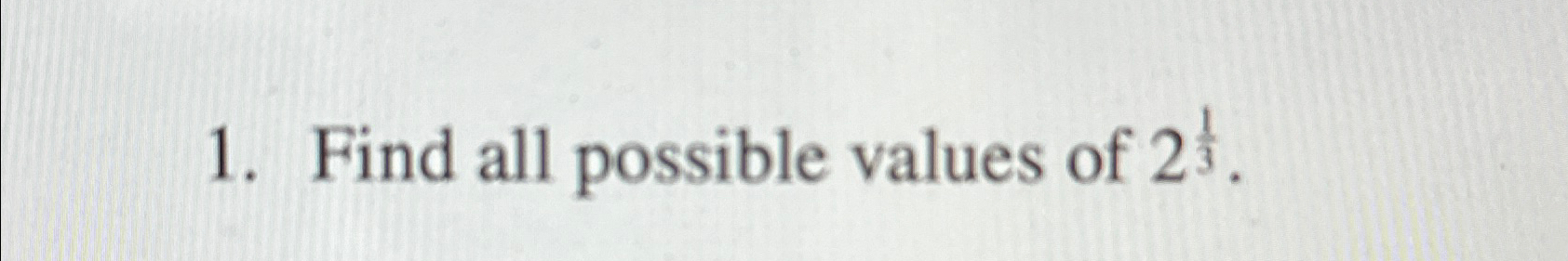 Solved Find all possible values of 213. | Chegg.com