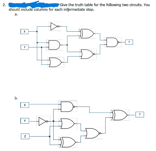 Solved Give the truth table for the following two circuits. | Chegg.com