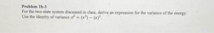 Solved Problem 1b-3 For the two-state system discussed in | Chegg.com