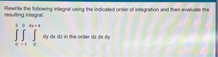 Solved Rewrite the following integral using the indicated | Chegg.com