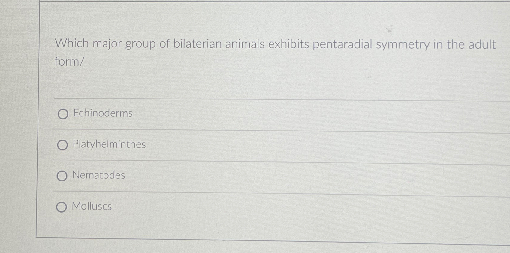 Solved Which major group of bilaterian animals exhibits | Chegg.com