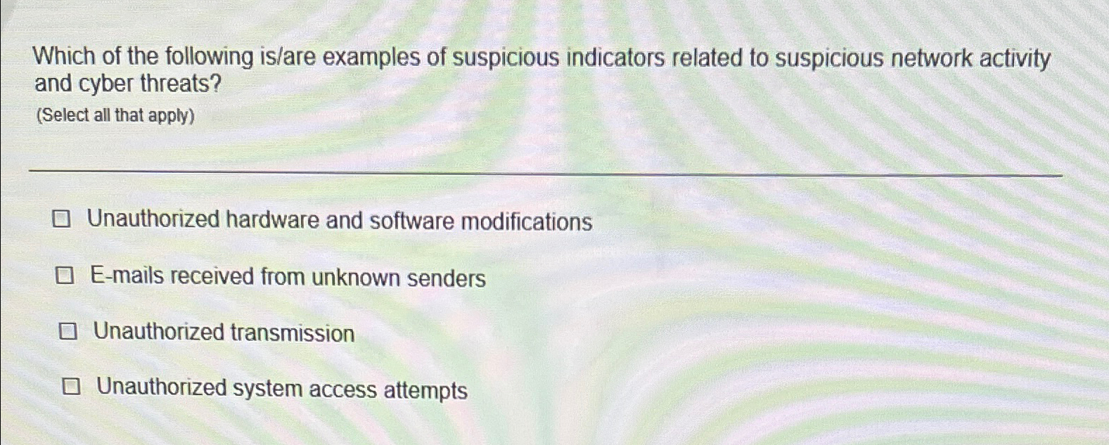 Solved Which of the following is/are examples of suspicious | Chegg.com