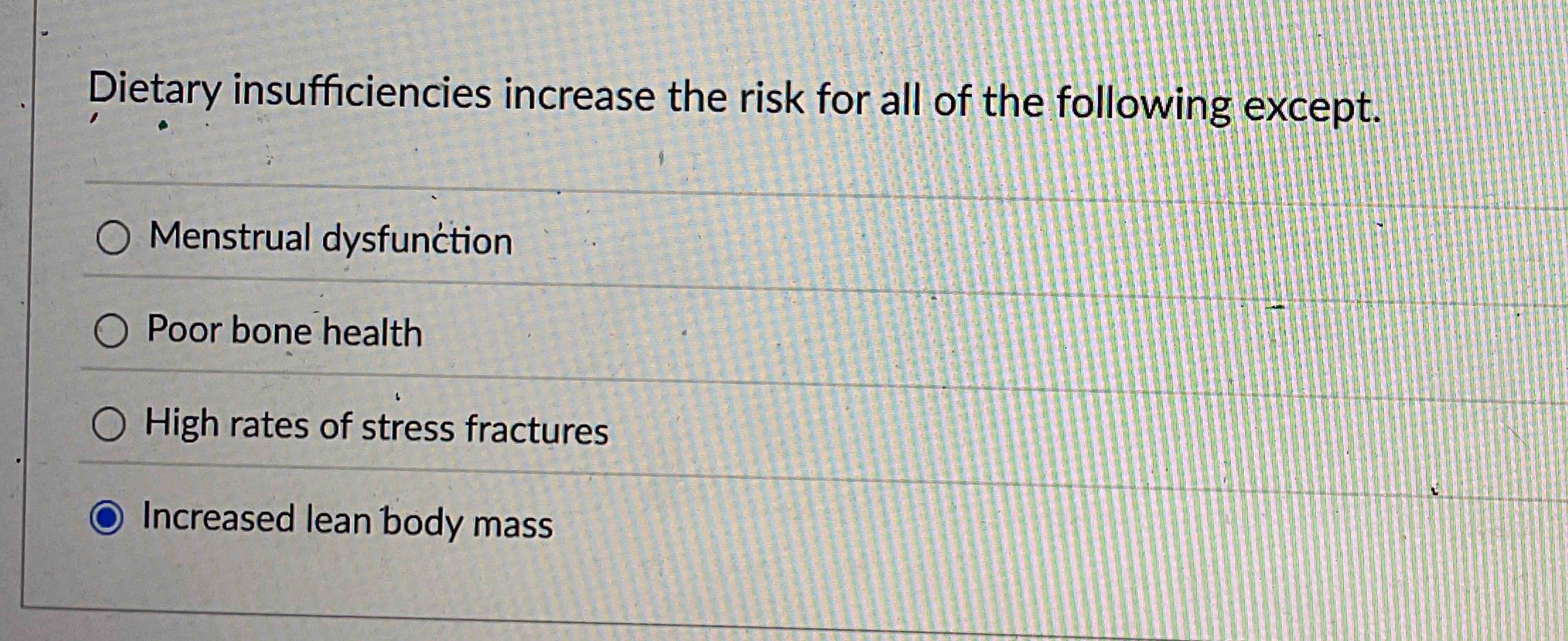Solved Dietary insufficiencies increase the risk for all of | Chegg.com