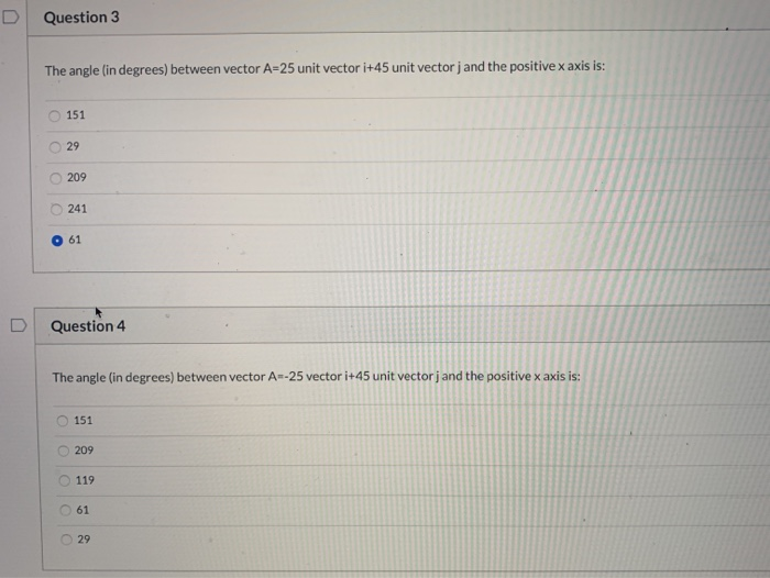 Solved The angle (in degrees) between vector A=25 unit | Chegg.com
