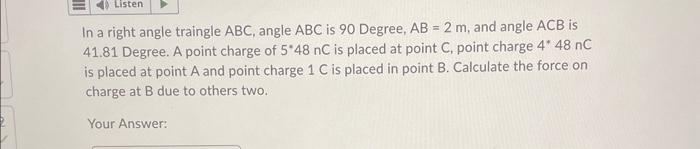 Solved In a right angle traingle ABC, angle ABC is 90 | Chegg.com