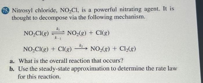 Solved Nitrosyl chloride, NO2Cl, is a powerful nitrating | Chegg.com