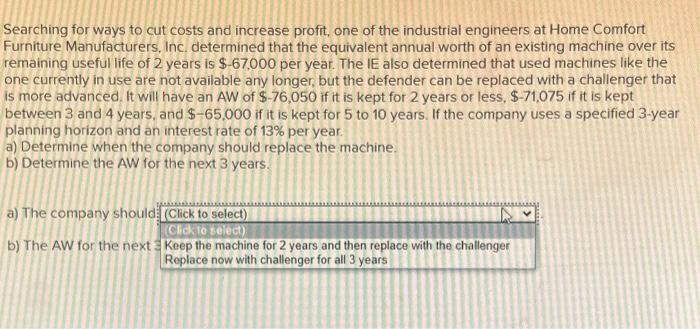 Solved Searching for ways to cut costs and increase profit, | Chegg.com
