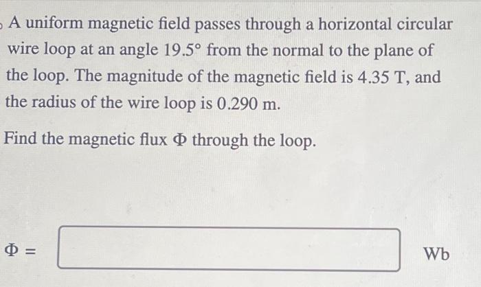 Solved A uniform magnetic field passes through a horizontal | Chegg.com