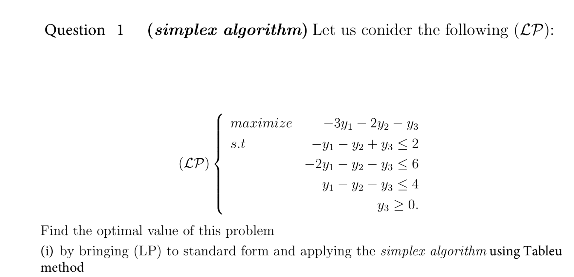 Question 1 Simplex Algorithm ﻿let Us Conider The 