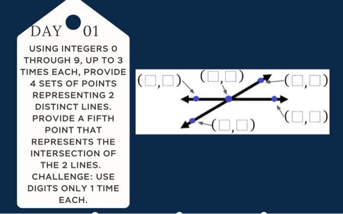 Solved DAY 01 USING INTEGERS O THROUGH 9, UP TO 3 TIMES | Chegg.com
