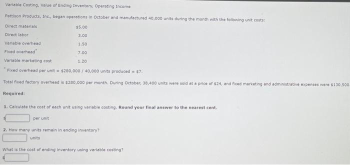Solved Variable Costing. Volue of Ending Inventory, | Chegg.com