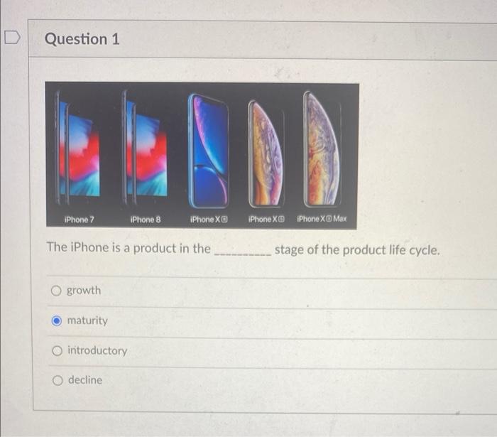 Solved D Question 1 iPhone 7 iPhone 8 iPhone X Ⓒ The iPhone | Chegg.com
