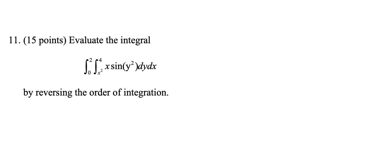 Solved (15 ﻿points) ﻿Evaluate the | Chegg.com