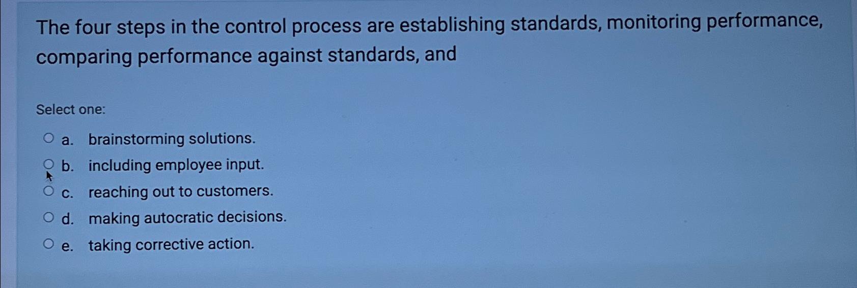 Solved The four steps in the control process are | Chegg.com