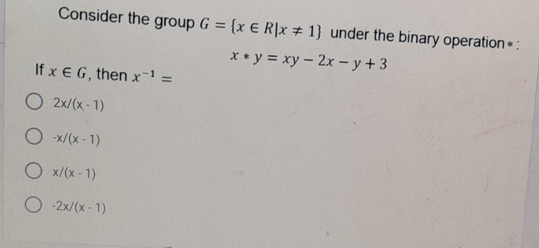 Solved Consider the group G={x∈R∣x =1} under the binary | Chegg.com