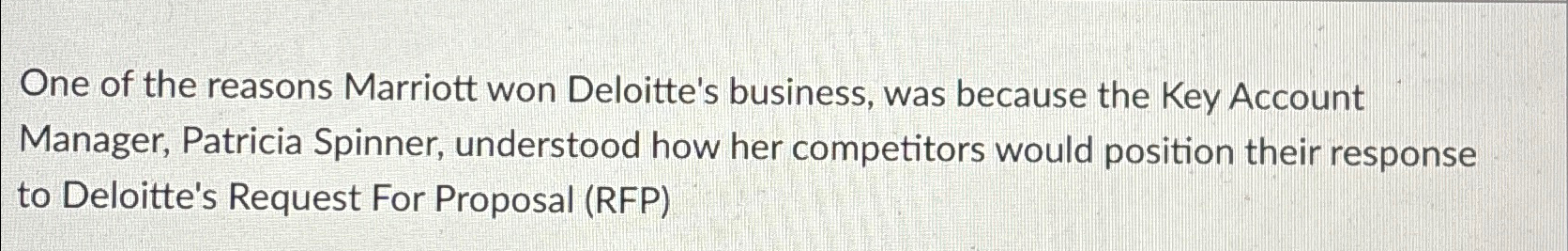 Solved One of the reasons Marriott won Deloitte's business, | Chegg.com