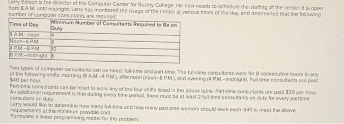 Solved Larry Edson is the director of the Computer Center | Chegg.com
