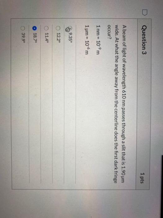Solved Question 3 1 pts A beam of light of wavelength 610 nm | Chegg.com