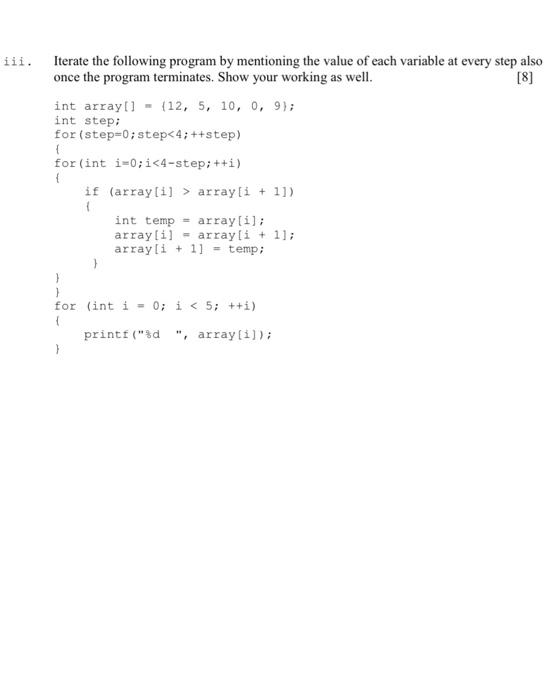 Solved iii. Iterate the following program by mentioning the | Chegg.com