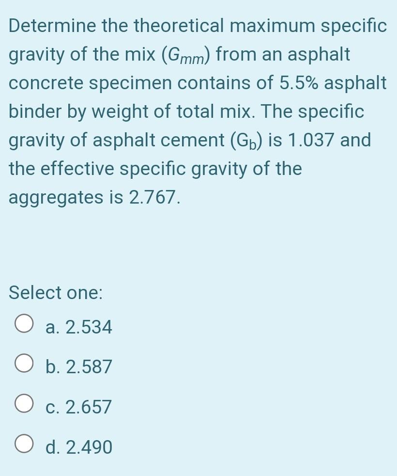 Solved Determine The Theoretical Maximum Specific Gravity Of