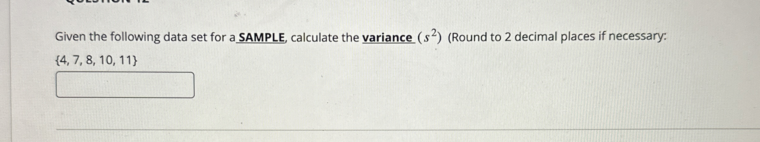 Solved Given the following data set for a SAMPLE, calculate | Chegg.com