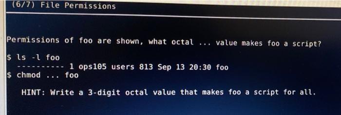 Solved (6/7) File Permissions Permissions of foo are shown, | Chegg.com