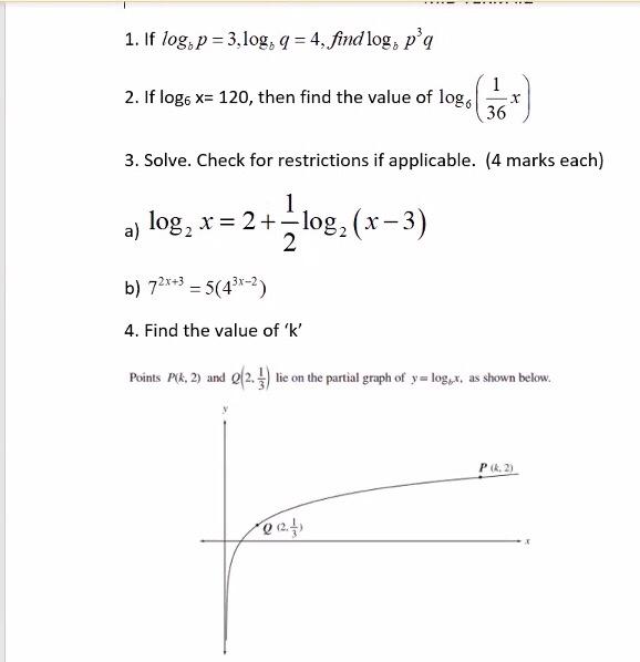 Solved 1. If log, p = 3,log, q = 4, find log, p'q 2. If loge | Chegg.com
