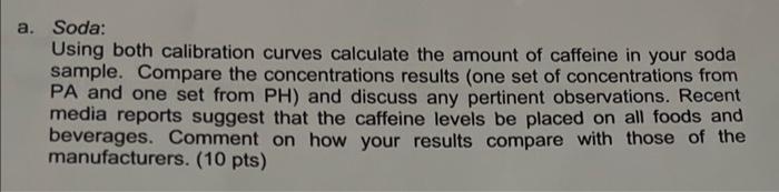 a. Soda: Using both calibration curves calculate the | Chegg.com