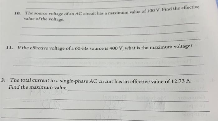 Solved 10. The source voltage of an AC circuit has a maximum | Chegg.com