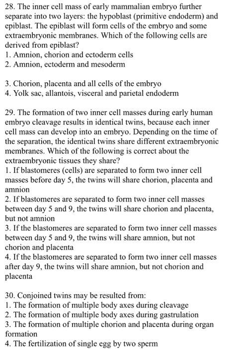 Solved 28. The inner cell mass of early mammalian embryo | Chegg.com