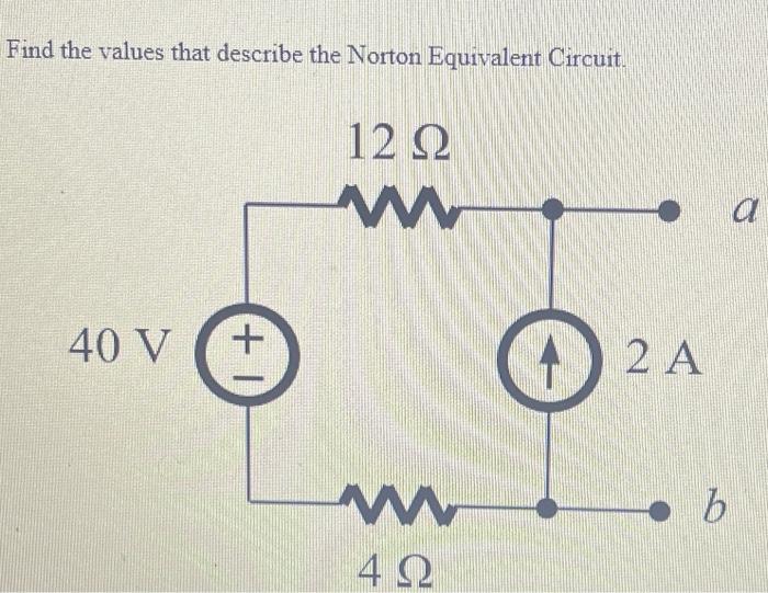 Solved Find the values that describe the Norton Equivalent | Chegg.com