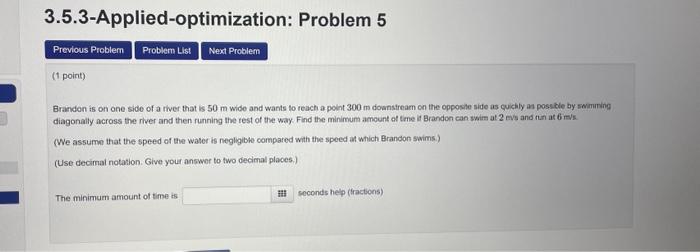 Solved 3.5.3-Applied-optimization: Problem 5 Previous | Chegg.com