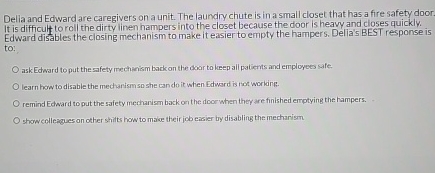 Solved Delia and Edward are caregivers on a unit. The | Chegg.com