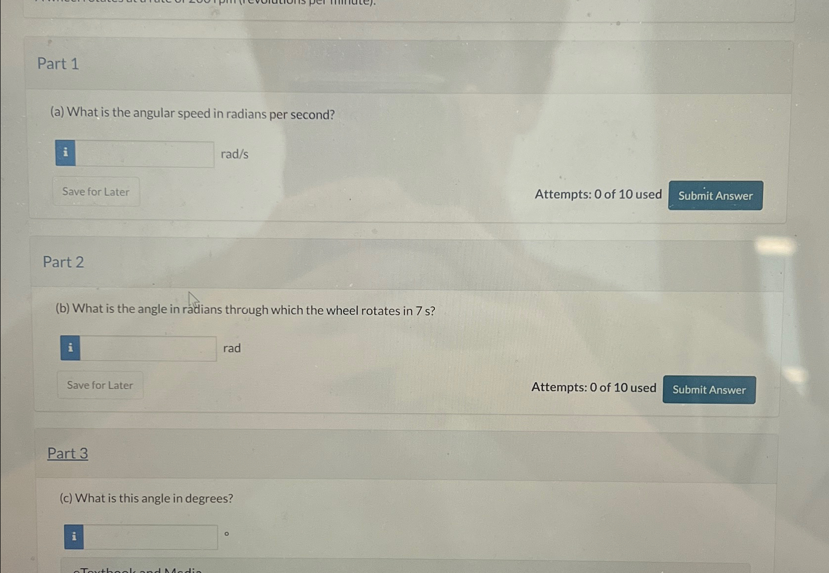 Solved Part 1(a) ﻿What is the angular speed in radians per | Chegg.com