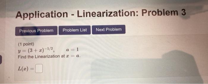 Solved Application - Linearization: Problem 1 Previous | Chegg.com